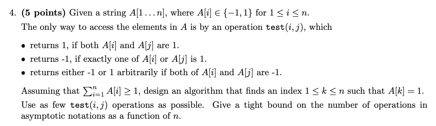 Solved 4. (5 points) Given a string A[1…n], where | Chegg.com