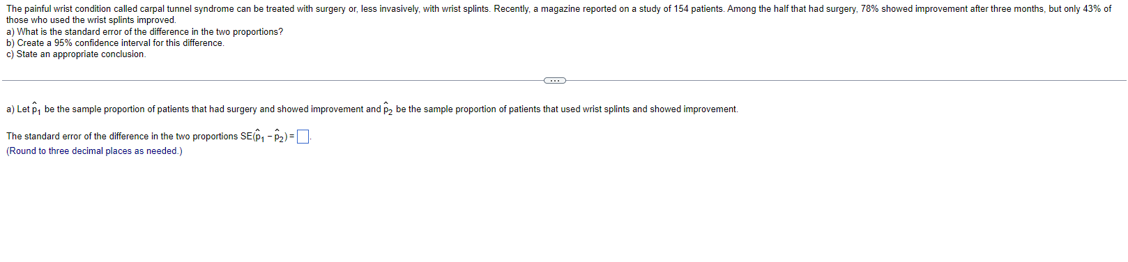 Solved those who used the wrist splints improved.a) ﻿What is | Chegg.com