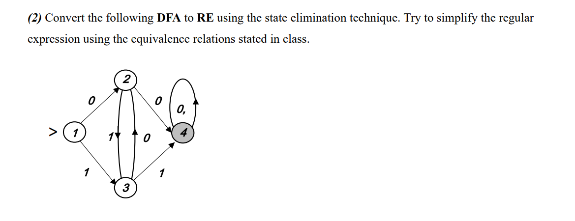 (2) Convert the following DFA to RE using the state | Chegg.com