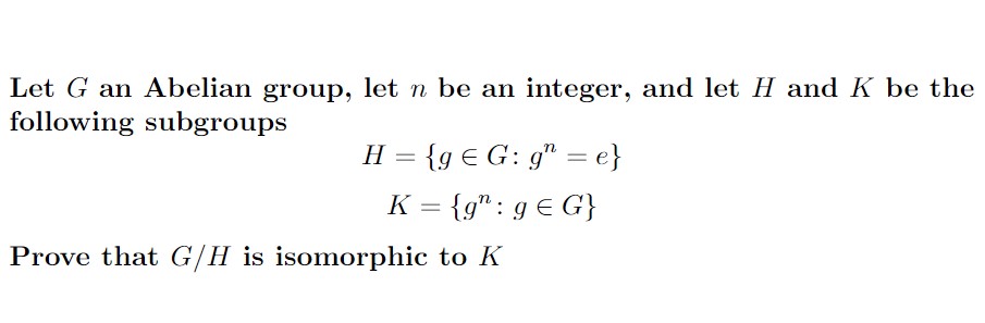 Solved Let G an Abelian group, let n be an integer, and let | Chegg.com