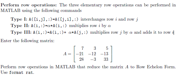 Solved Perform row operations: The three elementary row | Chegg.com