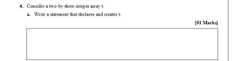 Solved 4. Consider a two-by-three integer array t. a. Write | Chegg.com