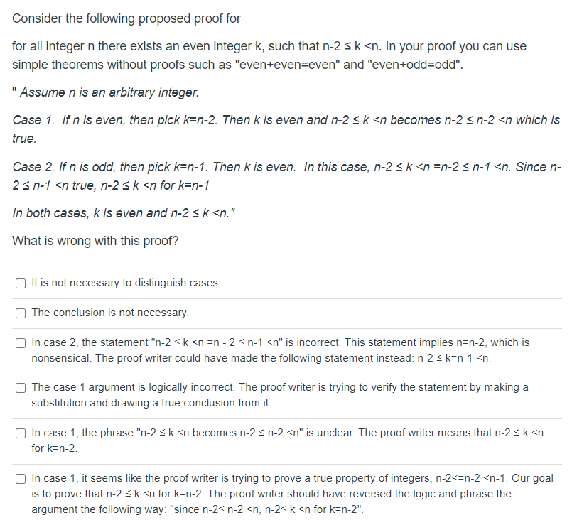 Solved Consider The Following Proposed Proof For For All