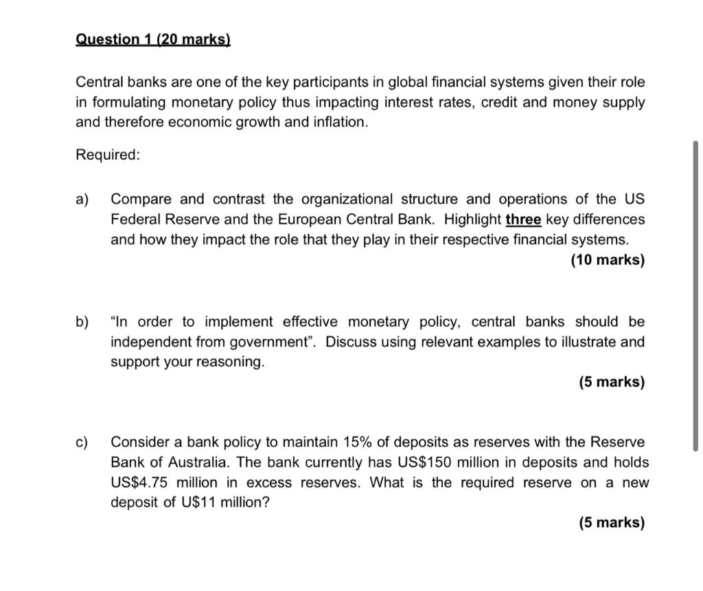 Question 1 (20 marks) Central banks are one of the | Chegg.com