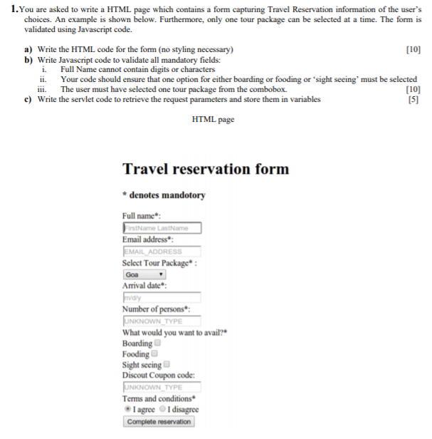 Solved 1. You are asked to write a HTML page which contains | Chegg.com
