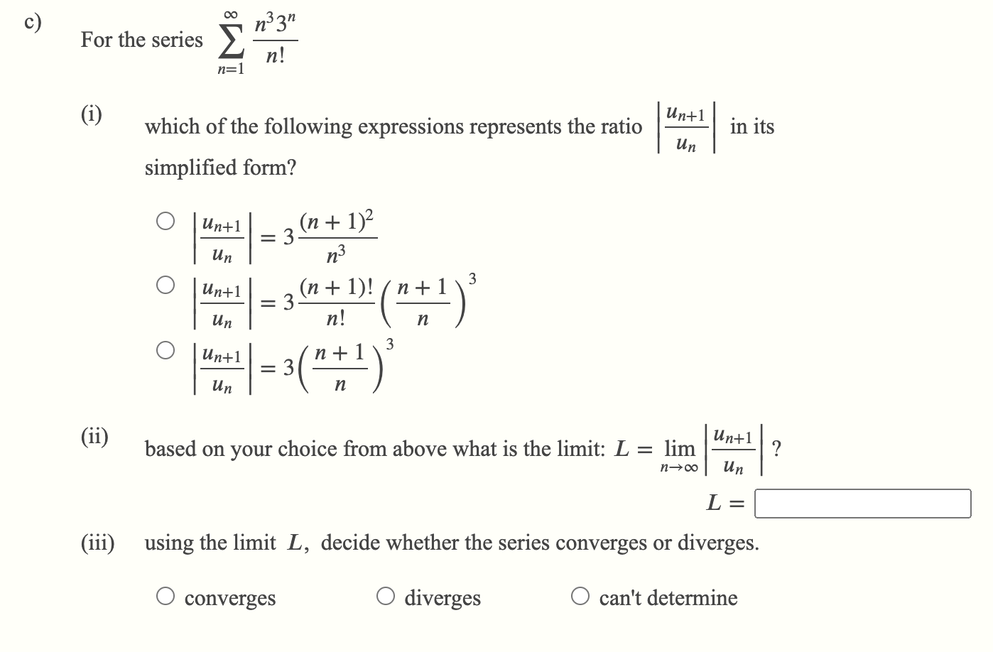 Solved Follow the steps for the Ratio Test to determine | Chegg.com