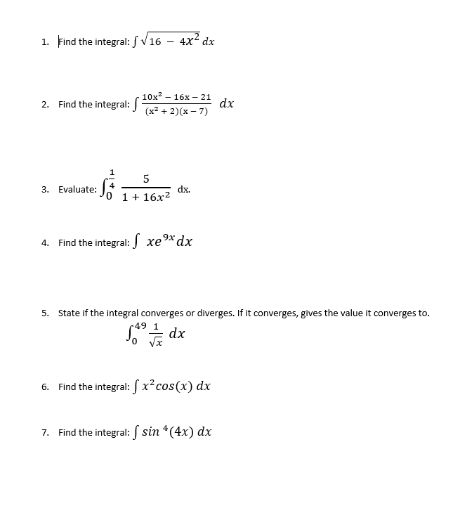 Solved Find the integral: ∫﻿﻿16-4x22dxFind the integral: | Chegg.com