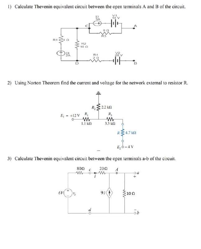 Solved 1) Calculate Thevenin equivalent circuit between the | Chegg.com