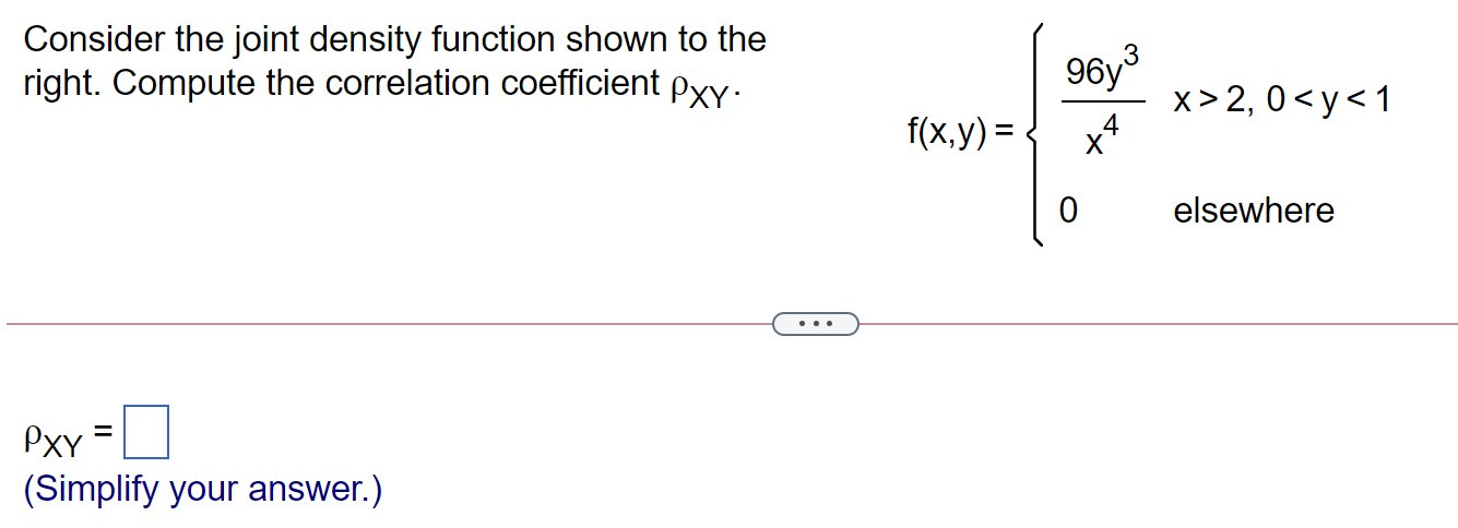 Solved Consider the joint density function shown to the | Chegg.com
