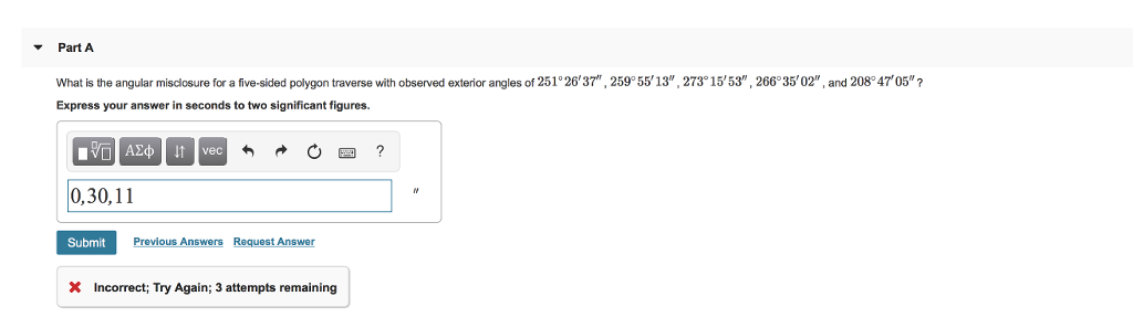Solved Part A What is the angular misclosure for a | Chegg.com