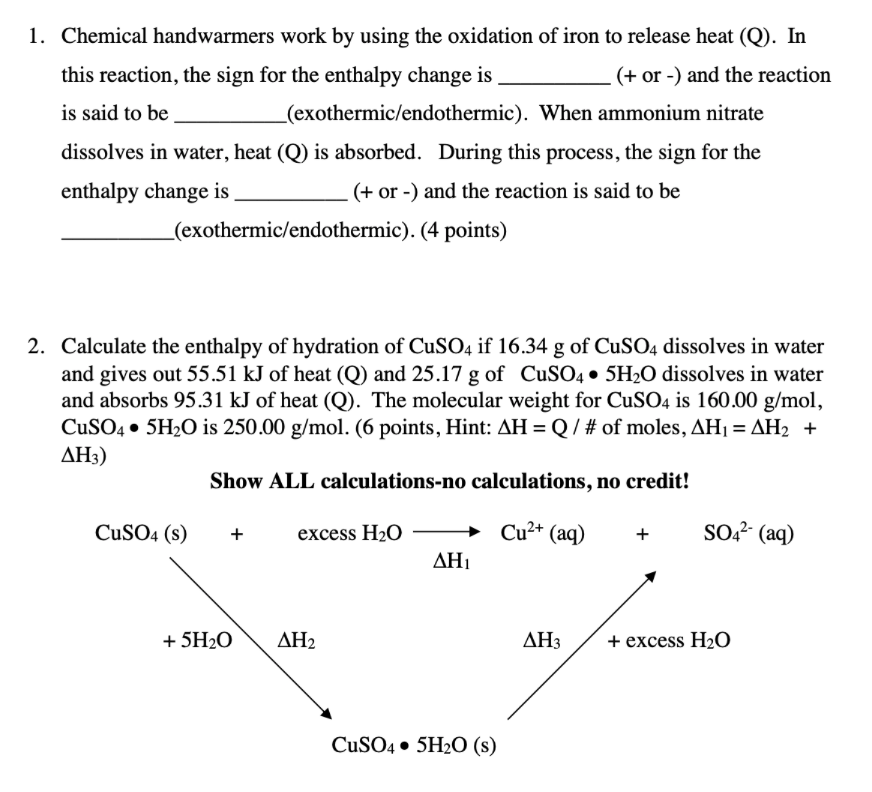 Solved 1. Chemical handwarmers work by using the oxidation | Chegg.com