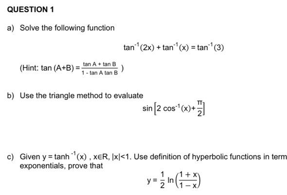 Solved QUESTION 1 a) Solve the following function tan' (2x) | Chegg.com