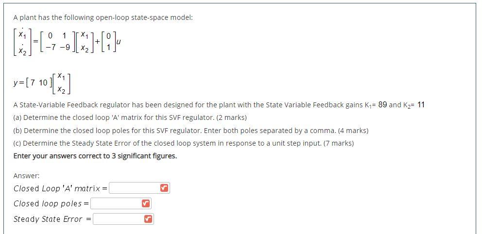 Solved A plant has the following open-loop state-space | Chegg.com