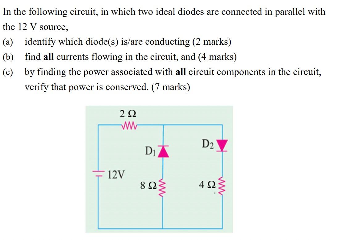 Solved In the following circuit, in which two ideal diodes | Chegg.com