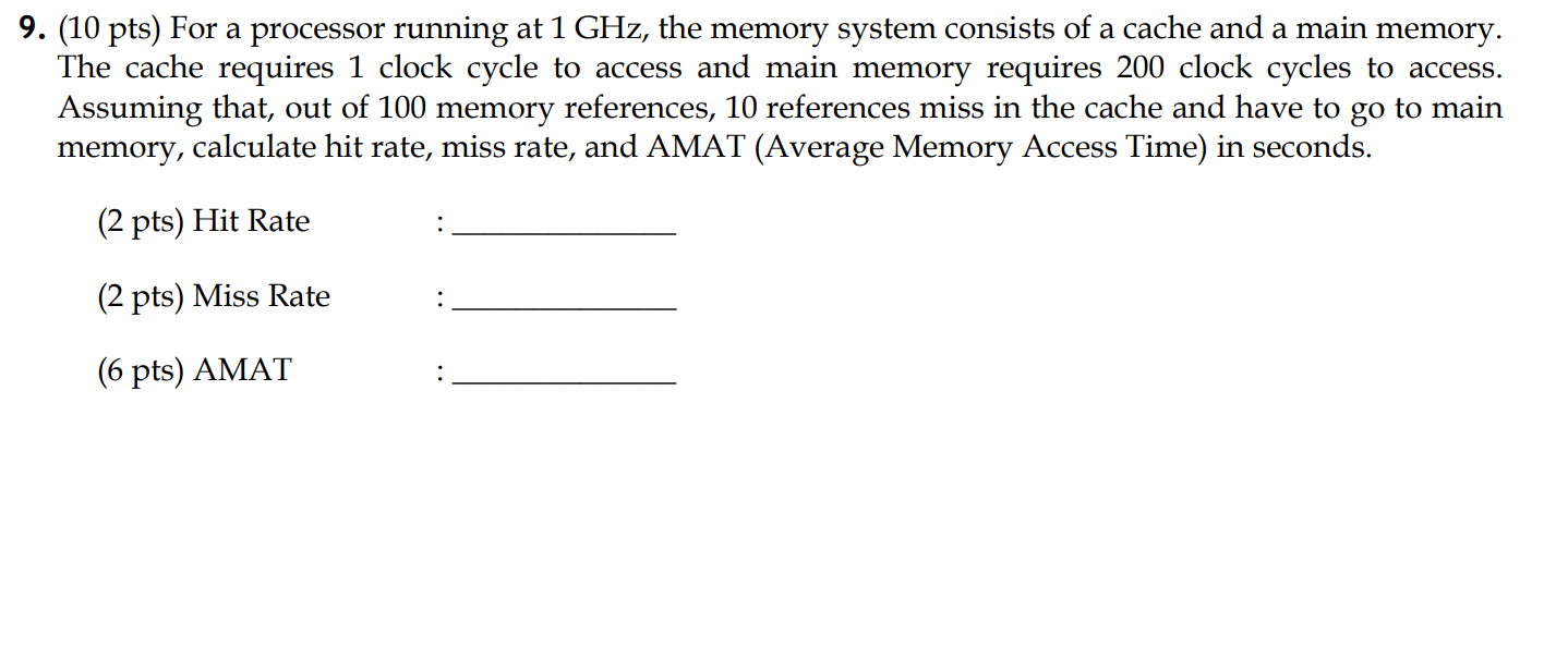 Solved 9. (10 pts) For a processor running at 1 GHz, the | Chegg.com