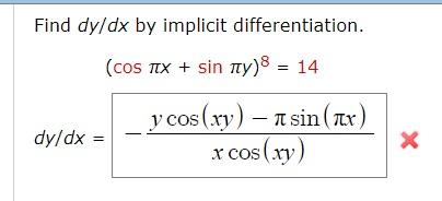Solved Find dy/dx by implicit differentiation. (cos π x + | Chegg.com