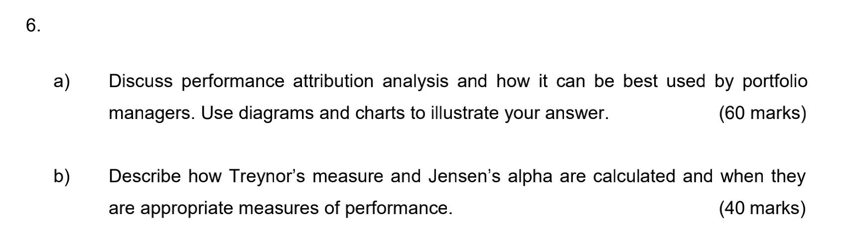 Solved a) Discuss performance attribution analysis and how | Chegg.com