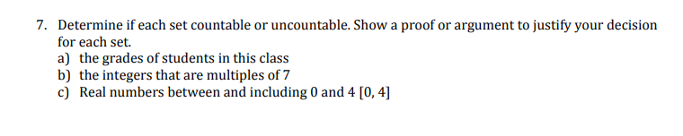 Solved 7. Determine if each set countable or uncountable. | Chegg.com