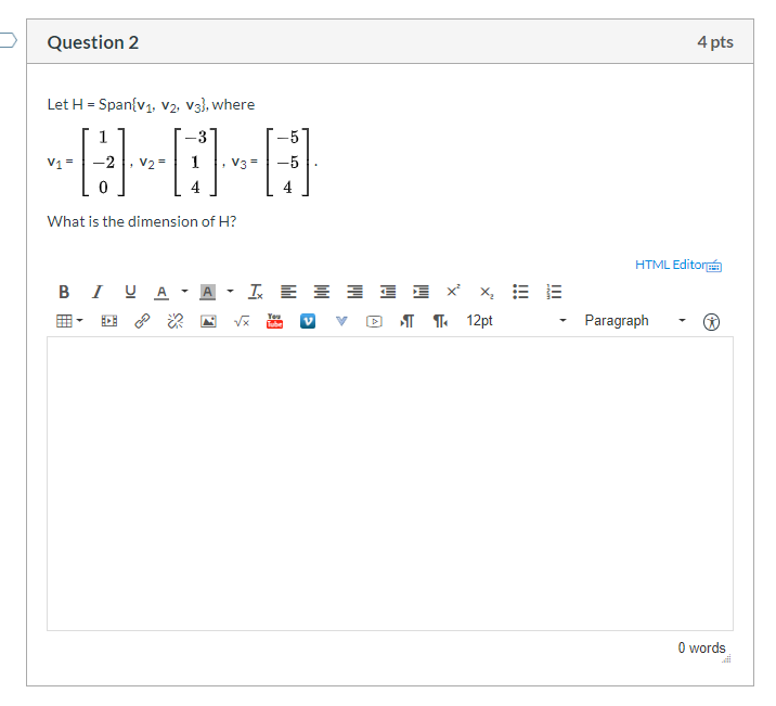 Solved Let H = Span{v1, V2, V3), where 1 V1 = -2 V2 = -5 | Chegg.com Solved Let H = Span{v1, V2, V3), where 1 V1 = -2 V2 = -5 | Chegg.com
