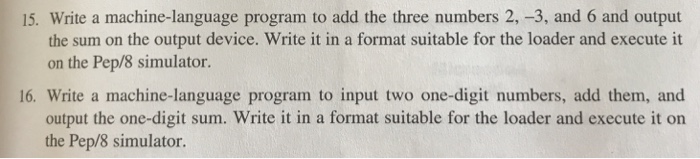 Solved 15. Write a machine-language program to add the three | Chegg.com