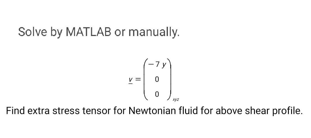 Solved Solve by MATLAB or manually. v= -- 0 ху2 Find extra | Chegg.com