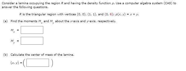Solved Consider a lamina occupying the region and having the | Chegg.com