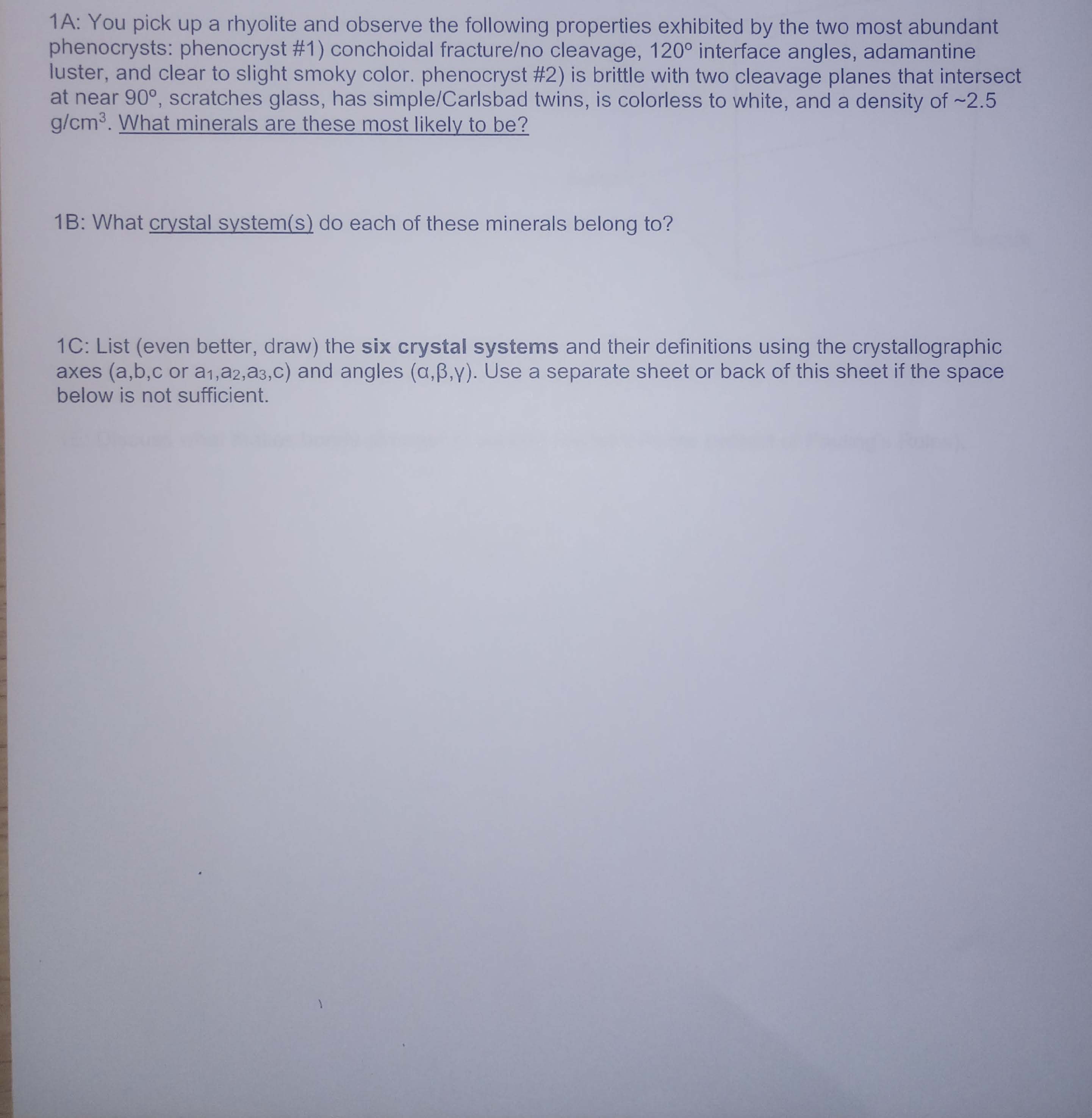 Solved 1A: You pick up ﻿a rhyolite and observe the following | Chegg.com