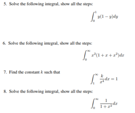 Solved 5. Solve the following integral, show all the steps: | Chegg.com