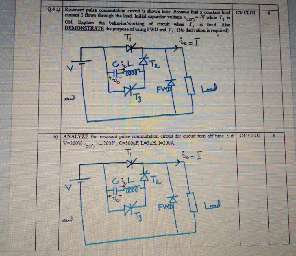 Solved 6 Q.4 a) Resonant pulse commutation circuit is shown | Chegg.com