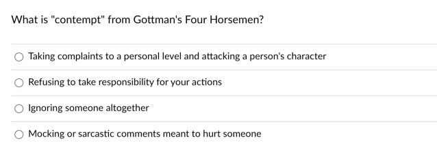 Solved What is "contempt" from Gottman's Four Horsemen? | Chegg.com