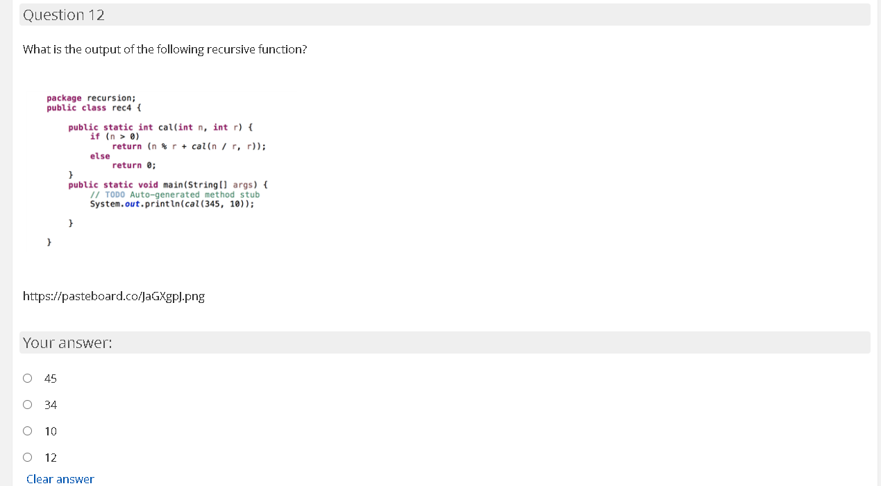 Solved Question 12 What is the output of the following | Chegg.com