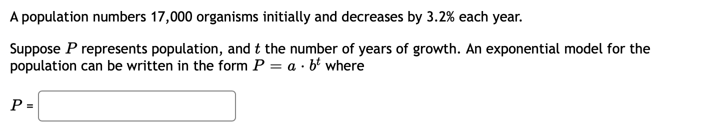 Solved A population numbers 17,000 organisms initially and | Chegg.com