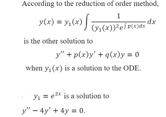 Solved According to the reduction of order method, 1 x | Chegg.com