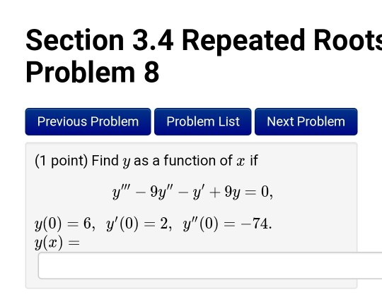 Solved Section 3.4 Repeated Roots Problem 8 Previous Problem | Chegg.com