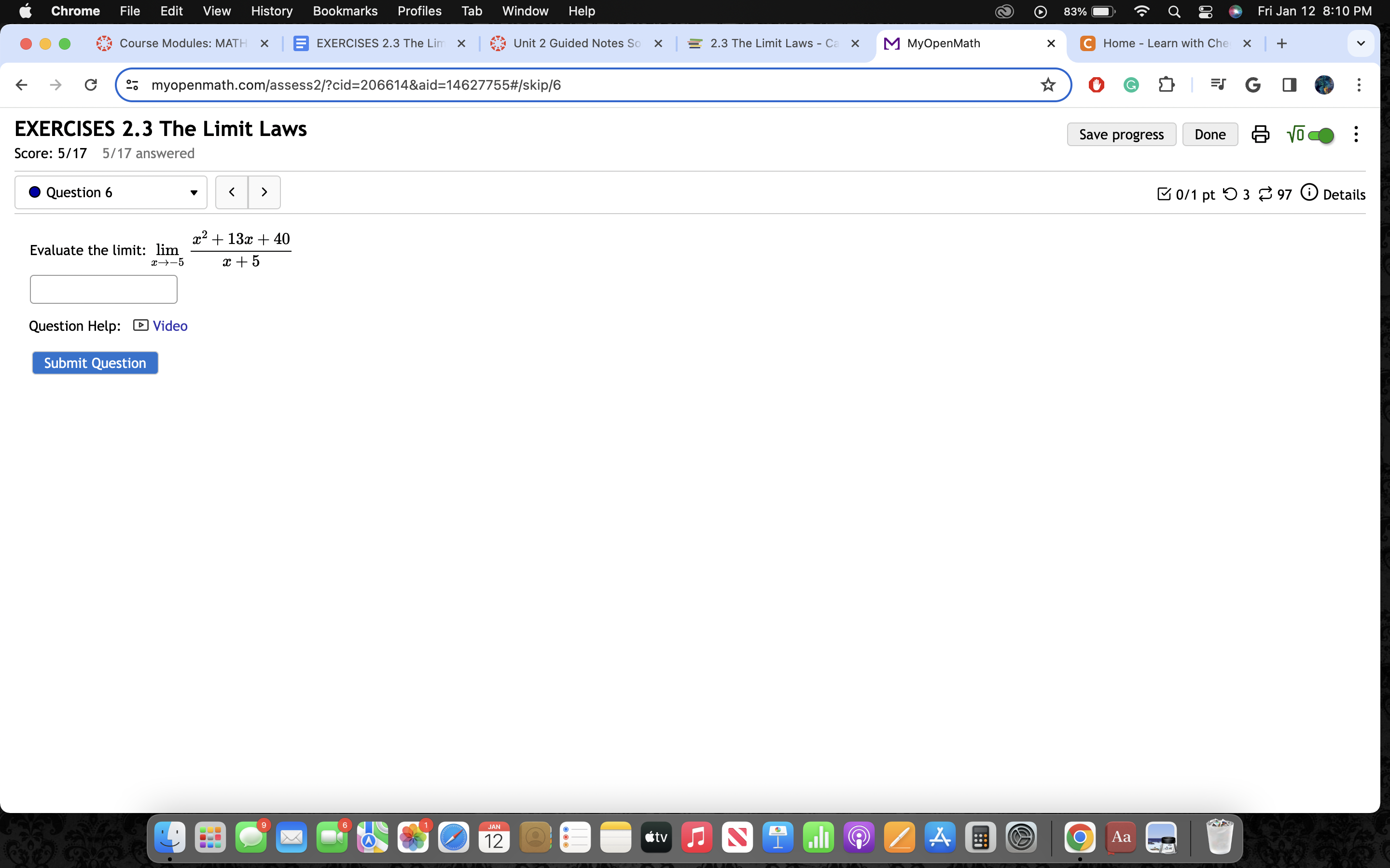 Solved EXERCISES 2.3 ﻿The Limit LawsScore: 5/17 5/17 | Chegg.com