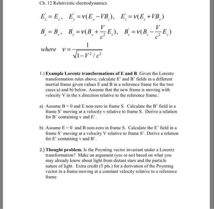 Solved Ch. 12 Relativistic electrodynamics where v- 1-V2/c2 | Chegg.com