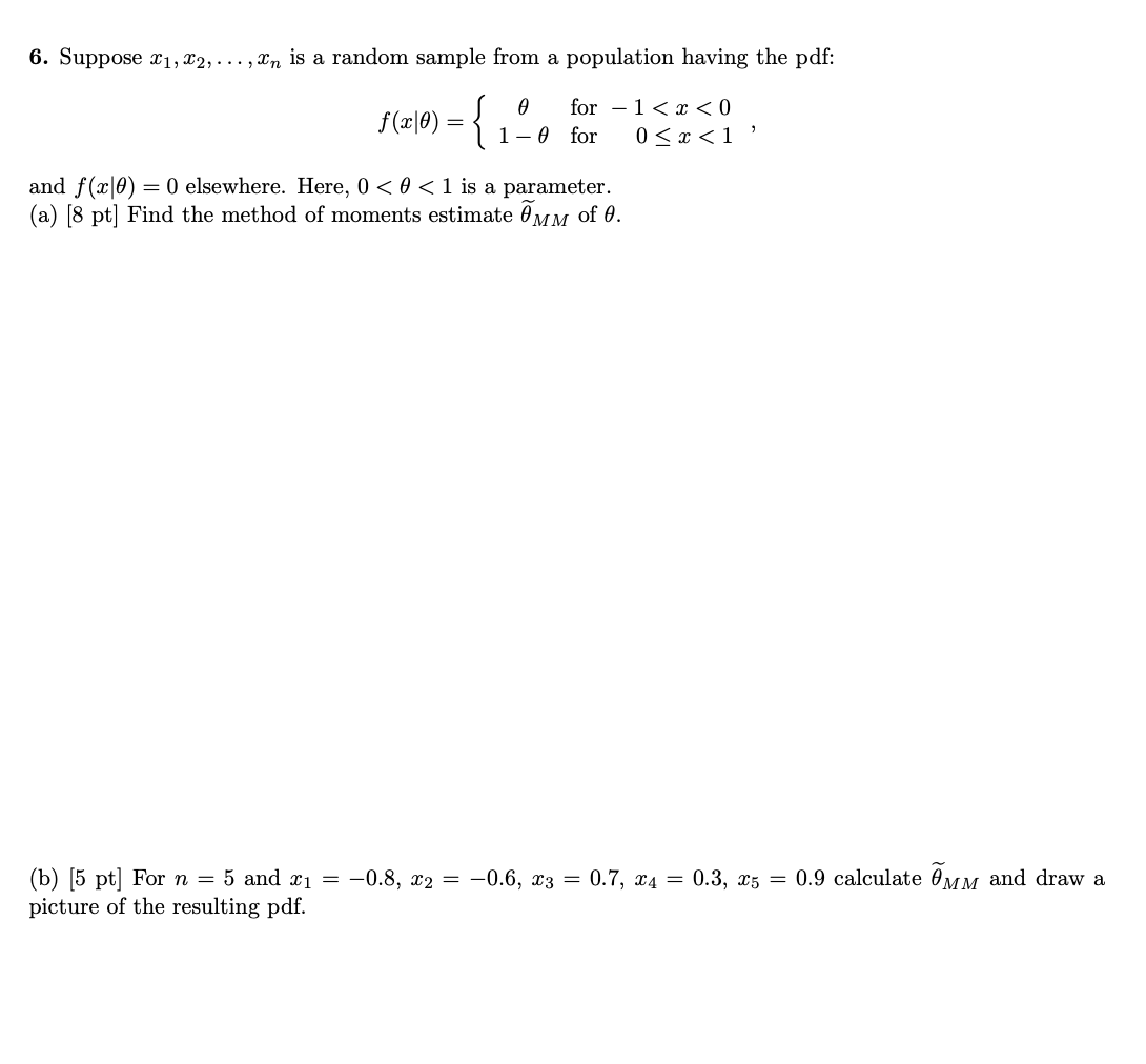 Solved 6. Suppose X1, X2, ..., xn is a random sample from a | Chegg.com