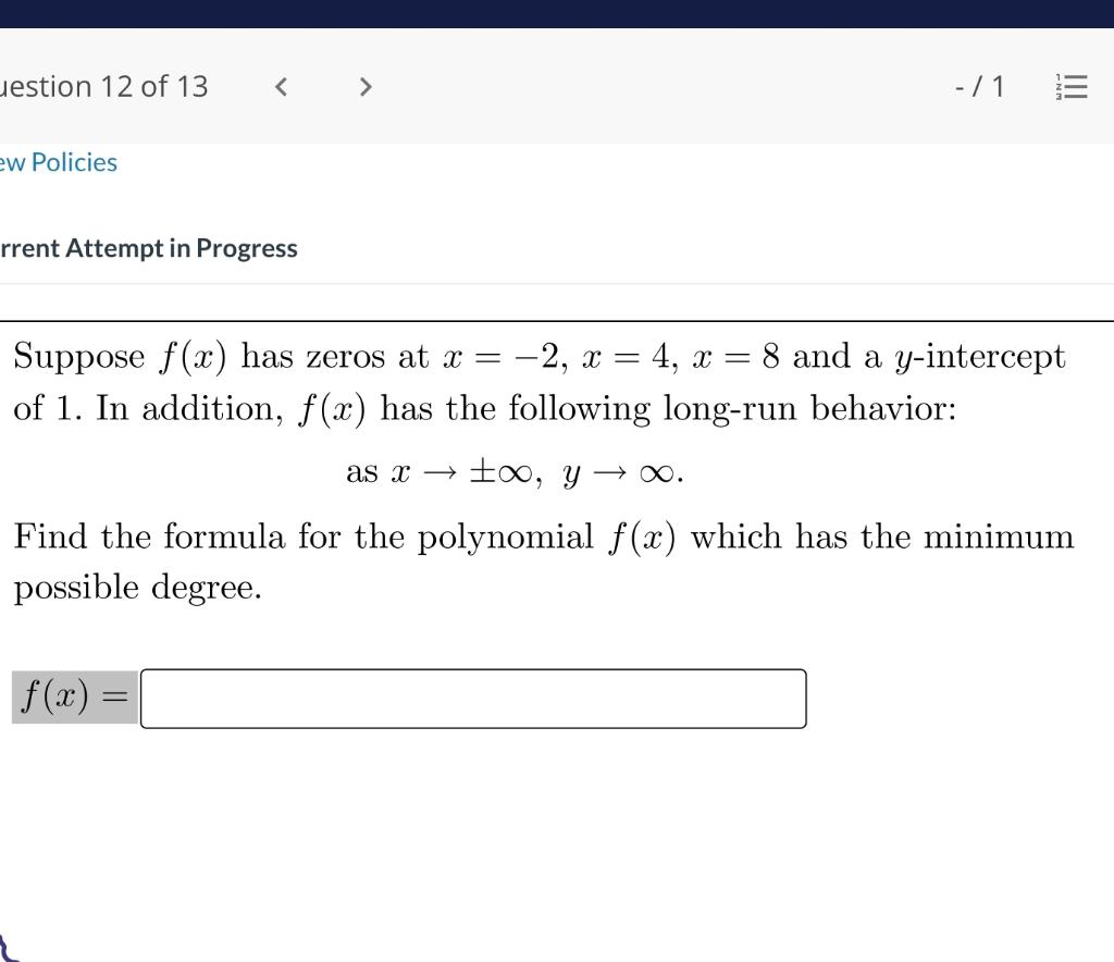 Solved suppose f(x) has zeros at x=-2,x=4,x=8 and a y | Chegg.com