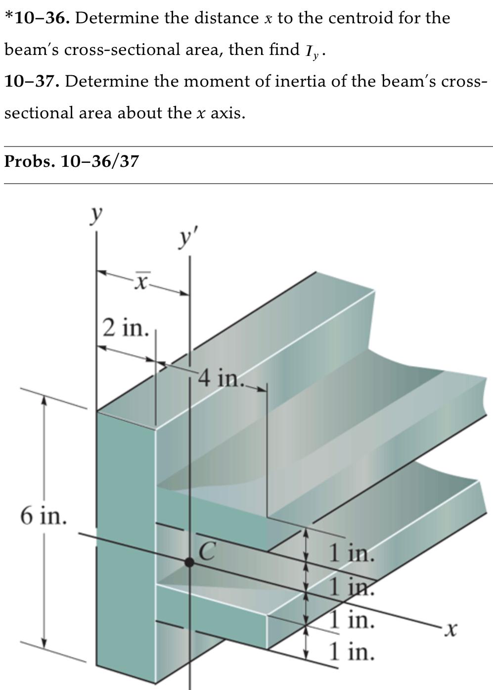 Solved * 10-36. Determine the distance x to the centroid for | Chegg.com
