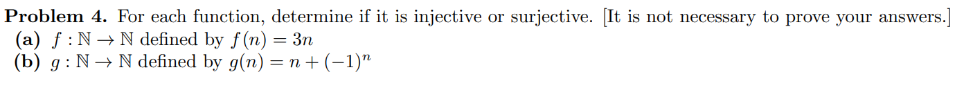 Solved Problem 4. ﻿For each function, determine if it is | Chegg.com