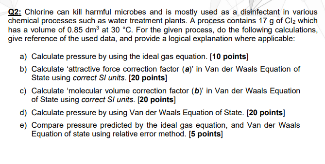 Solved Q2: Chlorine can kill harmful microbes and is mostly | Chegg.com