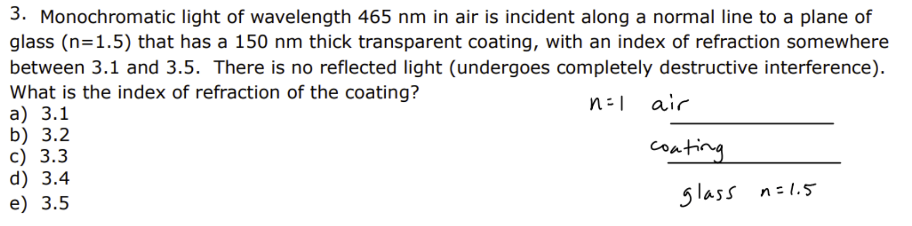 Solved 3. Monochromatic light of wavelength 465 nm in air is | Chegg.com