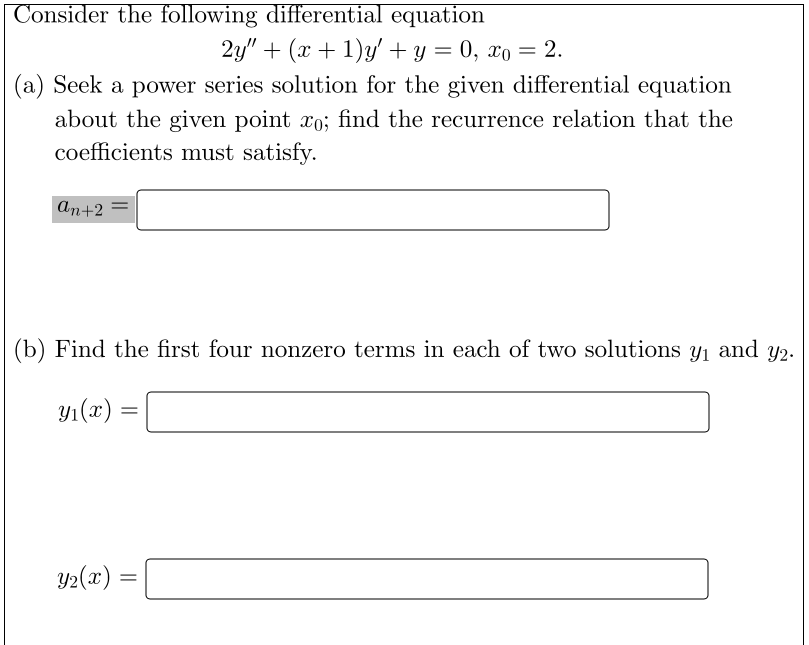 Solved Consider the following differential equation 2y" + (x | Chegg.com