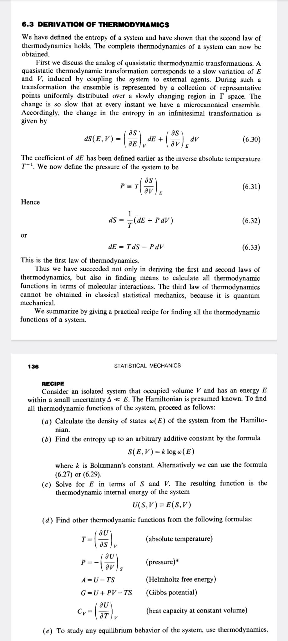 Solved 6.3 DERIVATION OF THERMODYNAMICS We have defined the | Chegg.com