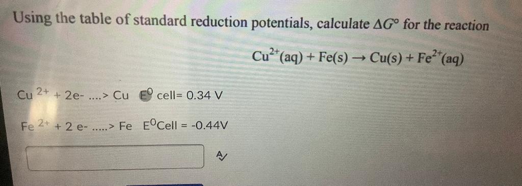 Solved Using the table of standard reduction potentials, | Chegg.com