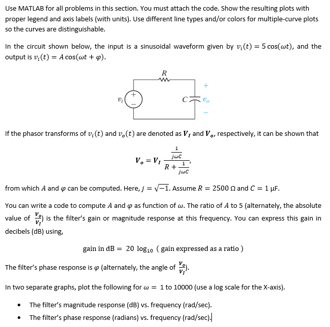 Solved Use MATLAB for all problems in this section. You must | Chegg.com