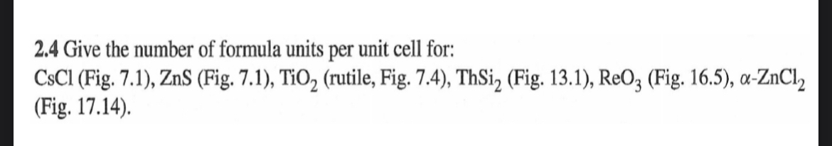 Solved 2.4 Give the number of formula units per unit cell | Chegg.com