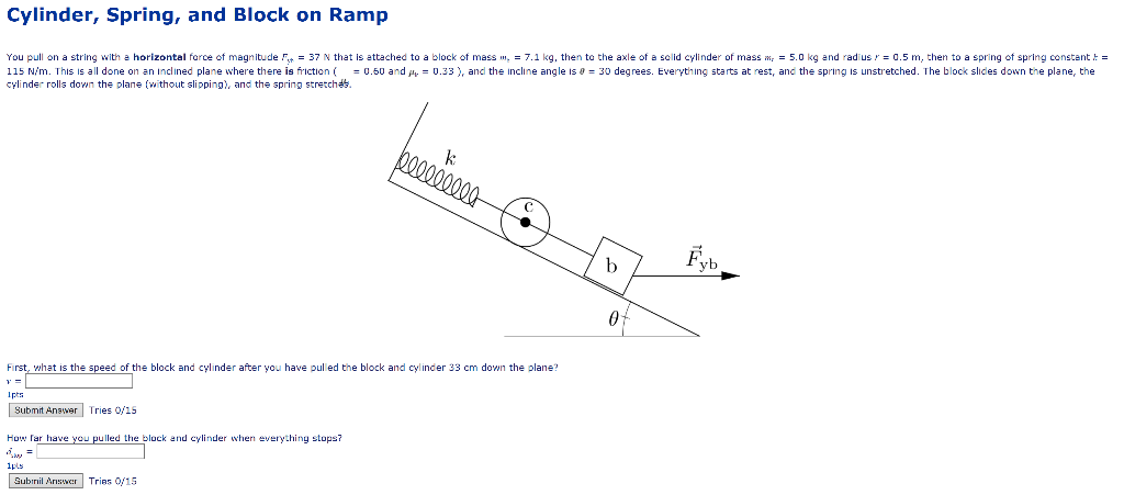 Solved Cylinder, Spring, and Block on Ramp You pull on a | Chegg.com