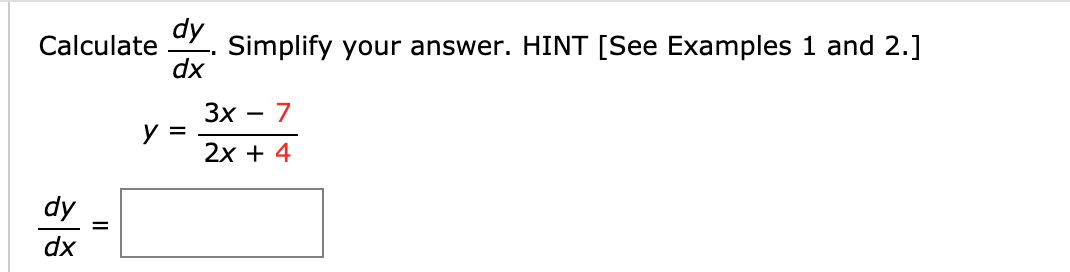 Solved dy Calculate Simplify your answer. HINT [See Examples | Chegg.com