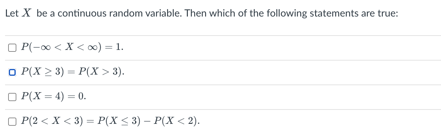 Solved Let X be a continuous random variable. Then which of | Chegg.com